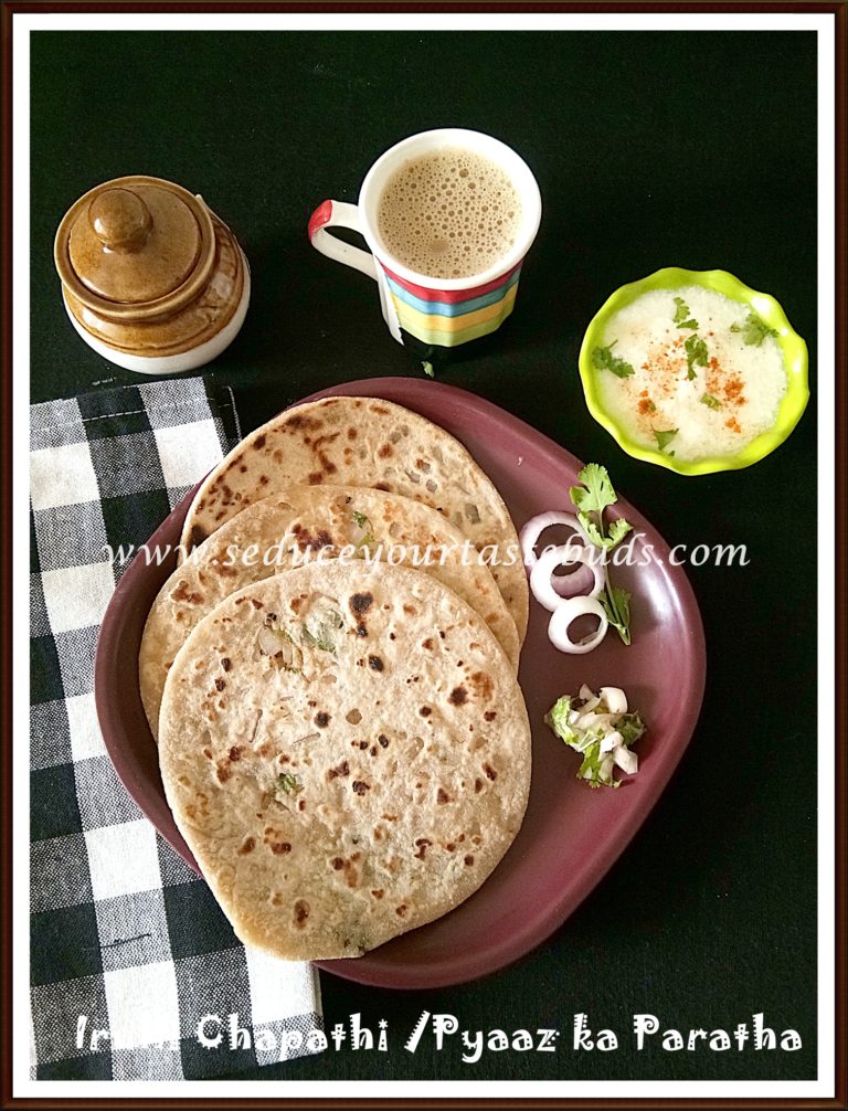 Irulli Chapathi | Pyaaz ka Paratha Recipe - Seduce Your Tastebuds...